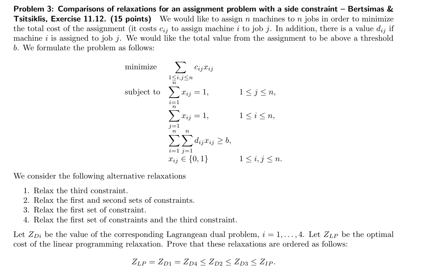 Problem 3: Comparisons of relaxations for an | Chegg.com