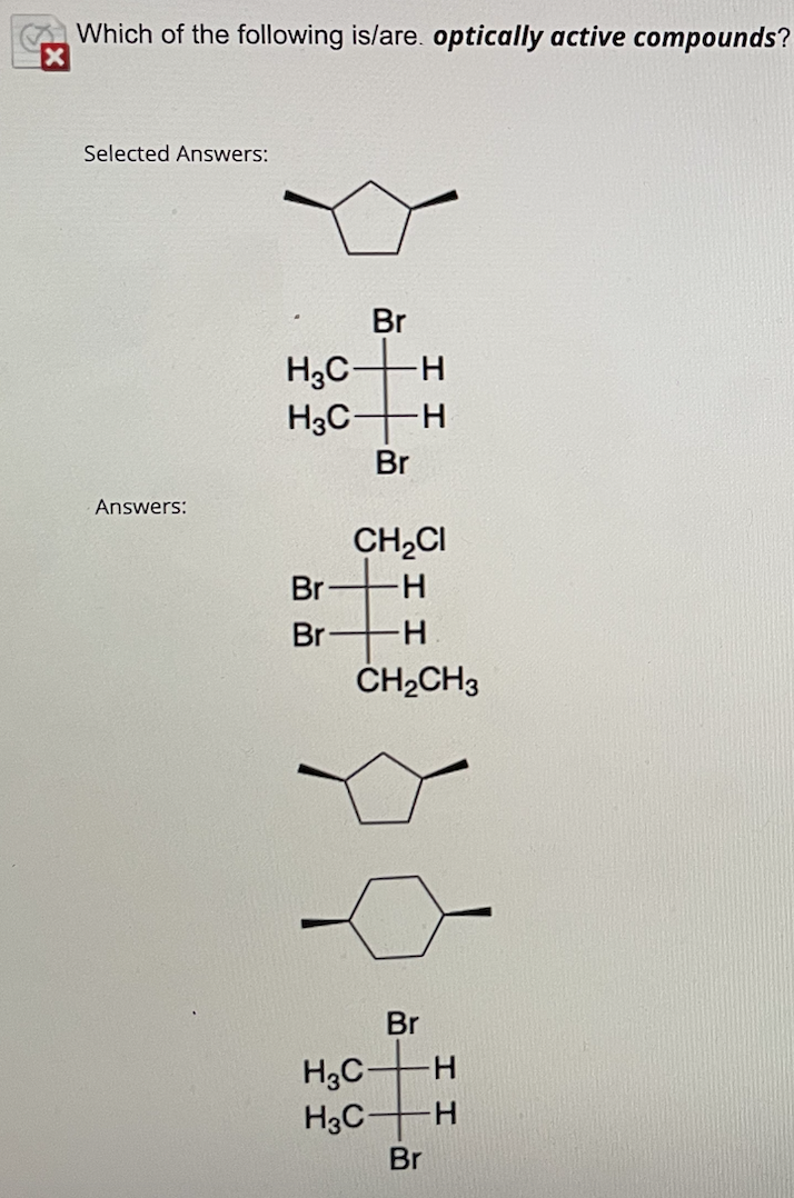 Solved Which of the following is/are optically active | Chegg.com
