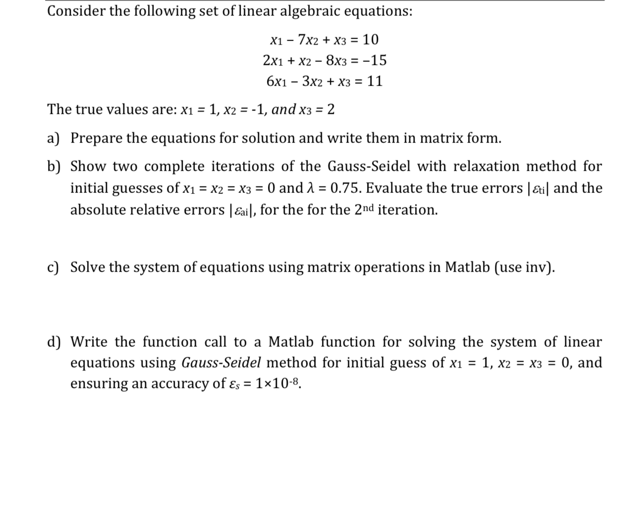 Solved Consider The Following Set Of Linear Algebraic