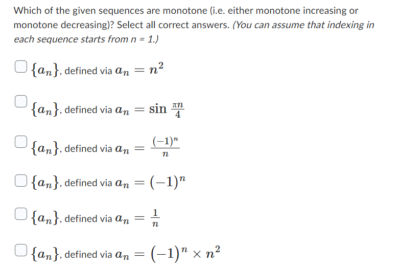 Solved Which of the given sequences are monotone (i.e. | Chegg.com