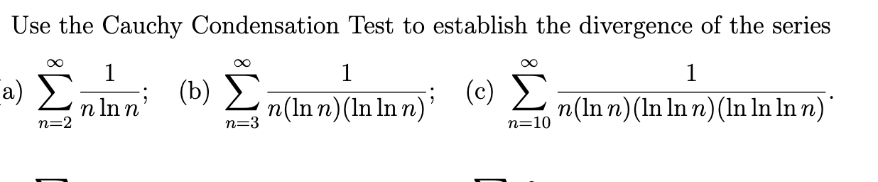 Solved Use the Cauchy Condensation Test to establish the | Chegg.com