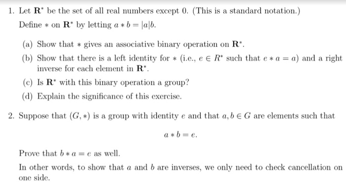 Solved 1. Let R' Be The Set Of Al Real Numbers Except 0. 