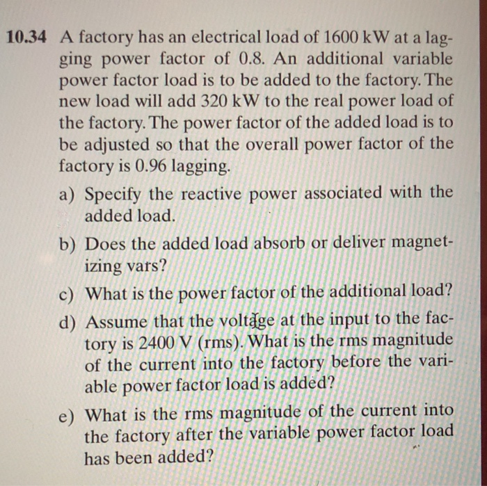 Solved 10.34 A factory has an electrical load of 1600 kW at | Chegg.com