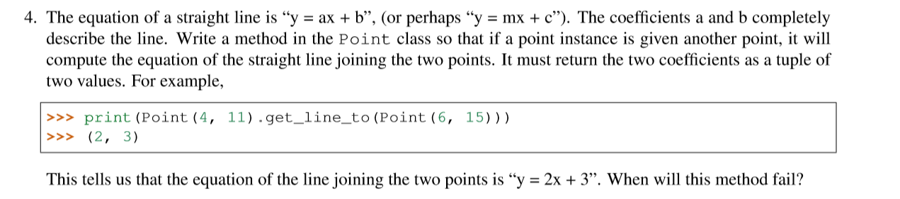Solved 4. The equation of a straight line is "y = ax + b”, | Chegg.com