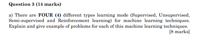Solved Questron 3 (14 marks) a) There are FOUR (4) different | Chegg.com