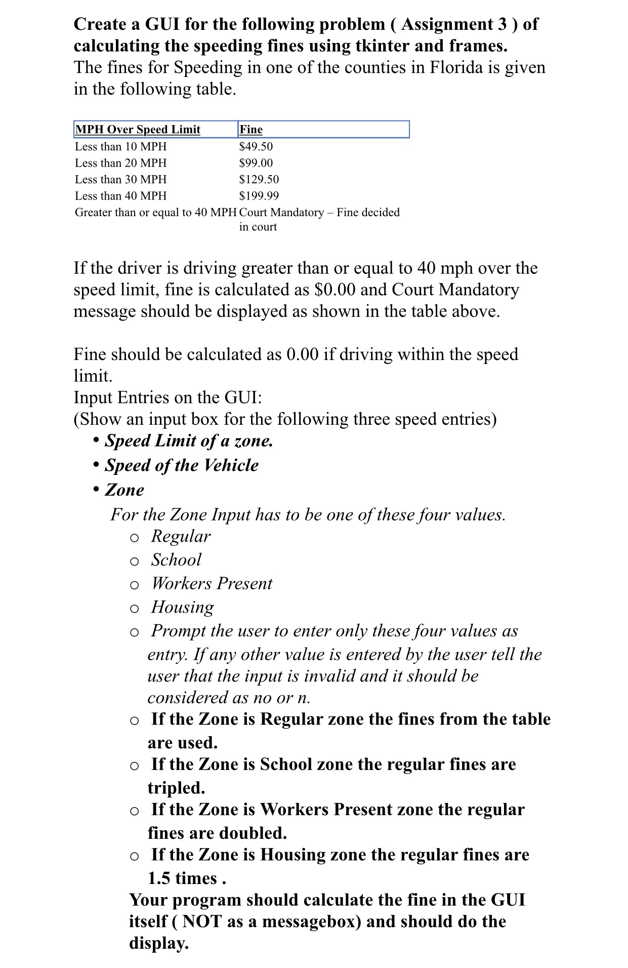 Solved Create a GUI for the following problem (Assignment 3 | Chegg.com