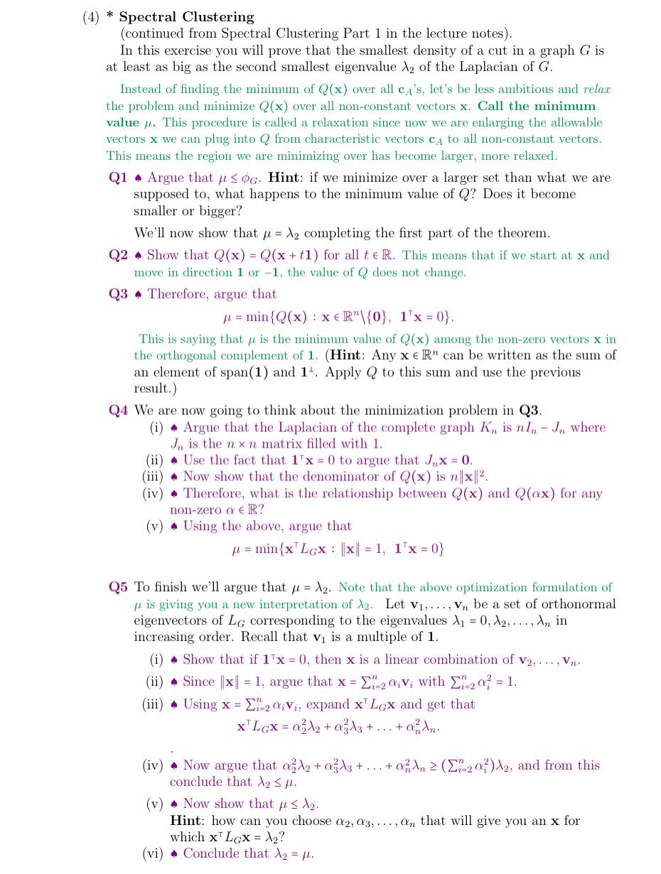 Solved (4) *Spectral Clustering (continued from Spectral | Chegg.com