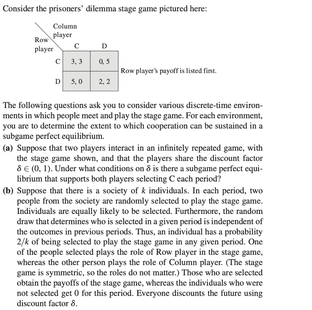 Consider the prisoners' dilemma stage game pictured | Chegg.com