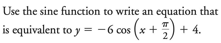 Solved Use the sine ﻿function to ﻿write an ﻿equation thatis | Chegg.com