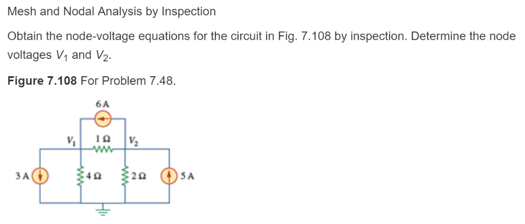 Solved Mesh and Nodal Analysis by Inspection Obtain the | Chegg.com