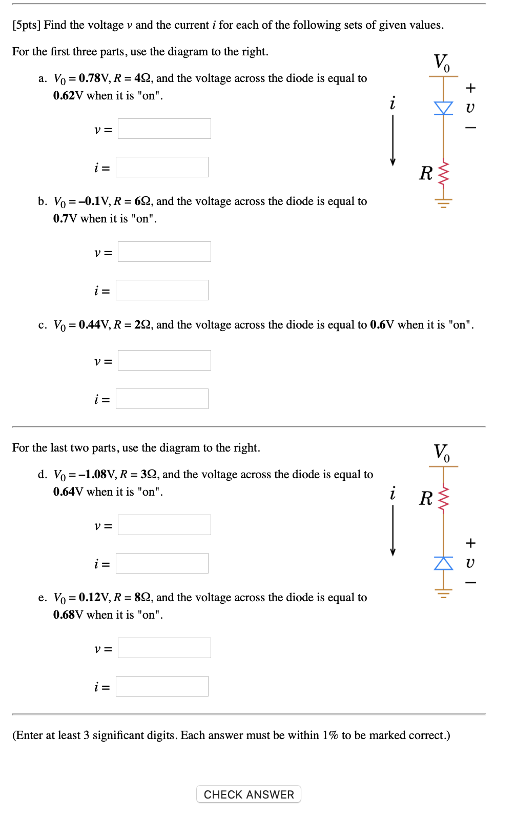 Solved [5pts) Find the voltage v and the current i for each | Chegg.com