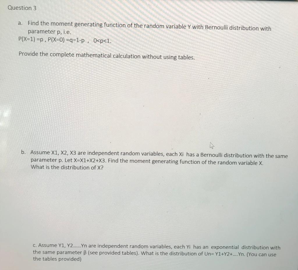 Solved Question 3 a. Find the moment generating function of | Chegg.com