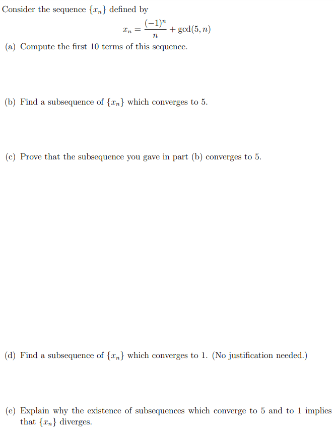 Solved Consider the sequence {{n} defined by 2. = + ged(5, | Chegg.com
