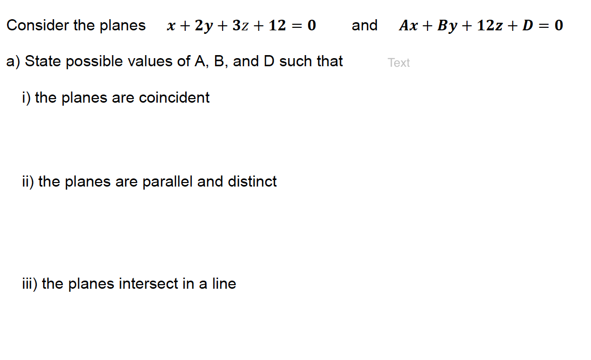 Solved Consider the planes x + 2y + 3z + 12 = 0 and Ax + By | Chegg.com