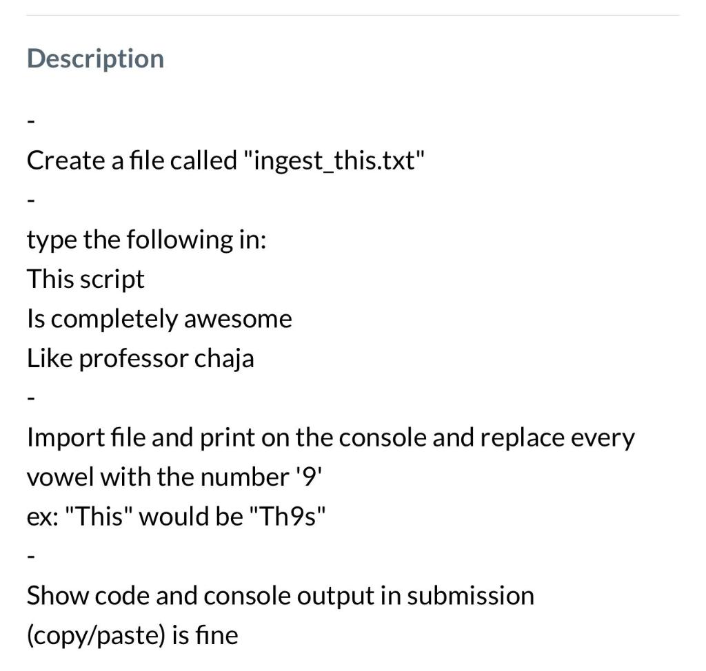Solved Description Create a file called "ingest_this.txt" | Chegg.com