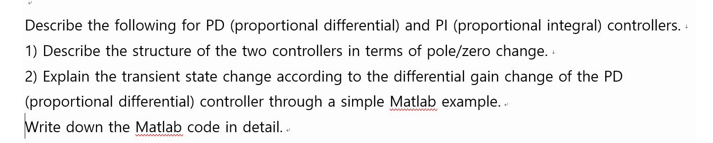 Solved Describe the following for PD (proportional | Chegg.com