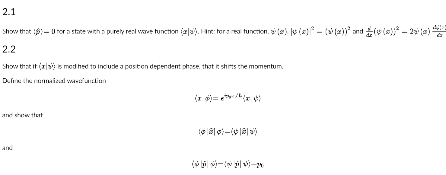 Solved Show that p^ =0 for a state with a purely real wave | Chegg.com