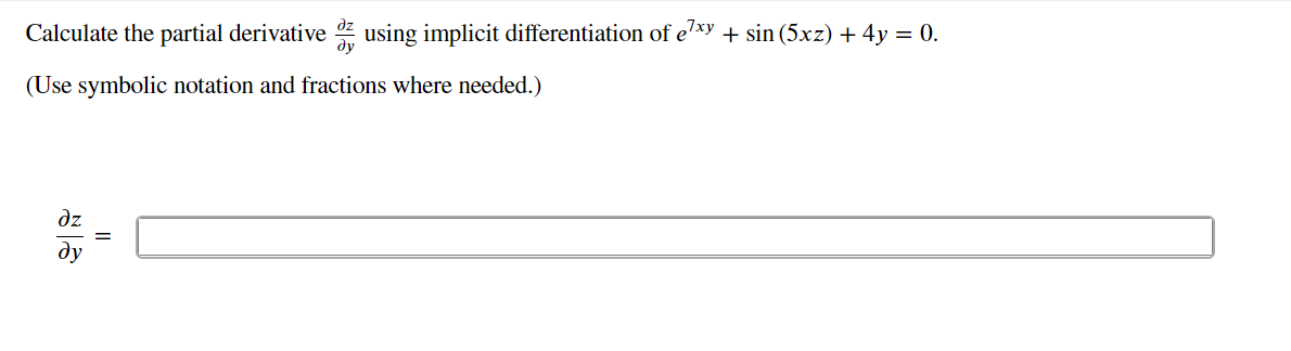 Solved Calculate the partial derivative ∂y∂z using implicit | Chegg.com