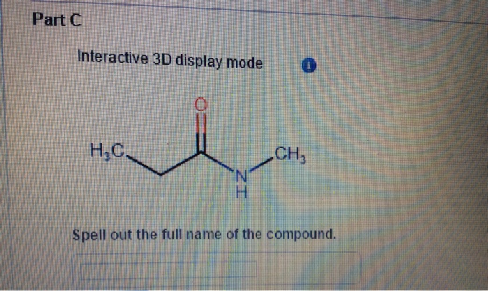 Solved Part B Interactive 3D display mode CHA Spell out the | Chegg.com
