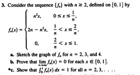 Solved Consider the sequence {fn} ﻿with n≥2, ﻿defined on 0,1 | Chegg.com
