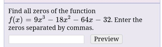 Solved Find all zeros of the function f(x) - 9x3 - 18a2 - | Chegg.com