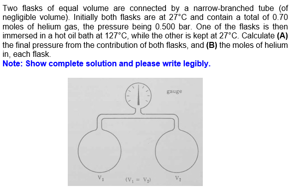 Solved Two flasks of equal volume are connected by a | Chegg.com