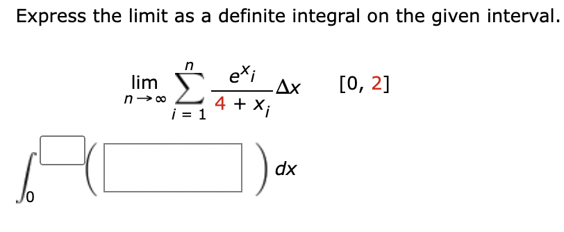 Solved Express the limit as a definite integral on the given | Chegg.com