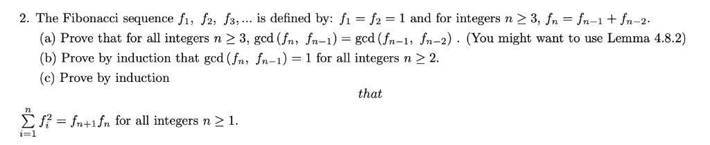 Solved 2. The Fibonacci sequence fi, f2, f3, ... is defined | Chegg.com