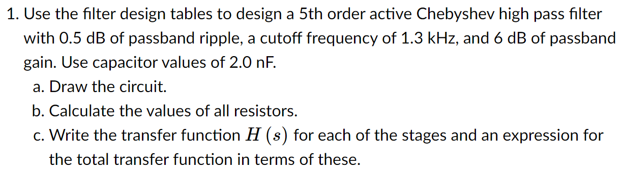 Solved 1. Use the filter design tables to design a 5th order | Chegg.com