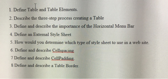 Solved 1. Define Tabfe and Table Elements. 2. Describe the | Chegg.com