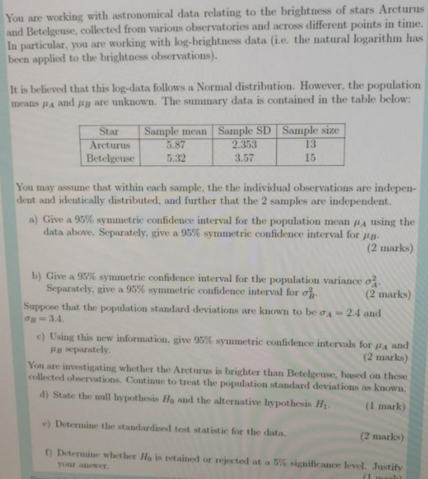 Solved You are working with astronomical data relating to | Chegg.com