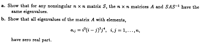 Solved a. Show that for any nonsingular n x n matrix S, the | Chegg.com