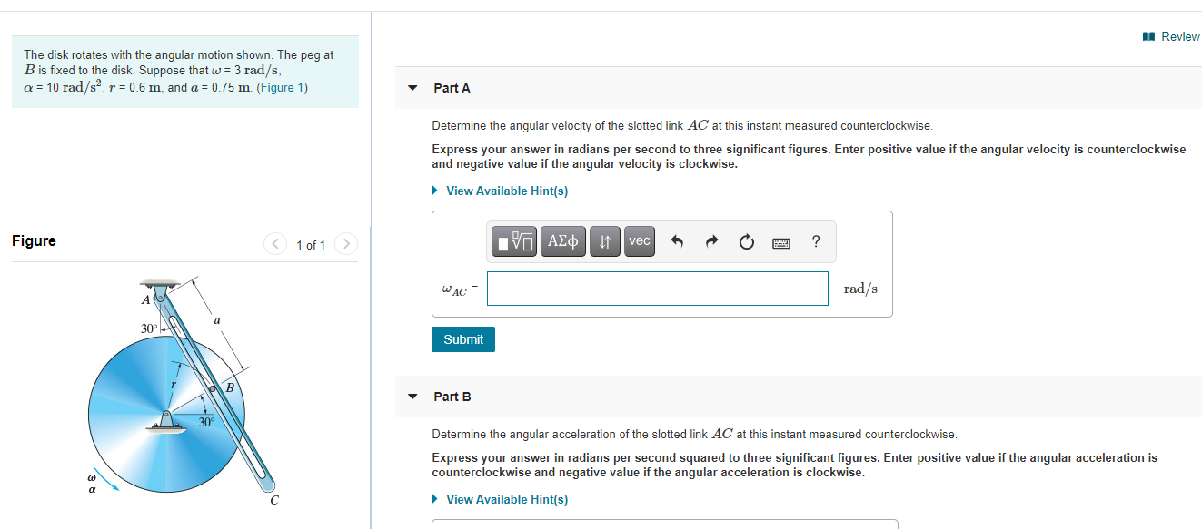 Solved A) Determine the angular velocity of the slotted link | Chegg.com