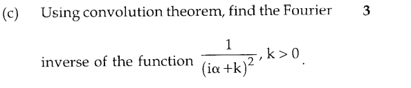 Solved (c) Using convolution theorem, find the Fourier 3 1 | Chegg.com