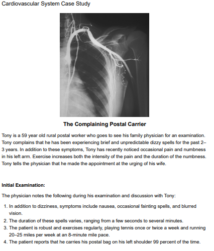 Solved Cardiovascular System Case Study The Complaining | Chegg.com