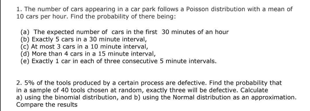 Solved 1. The number of cars appearing in a car park follows | Chegg.com