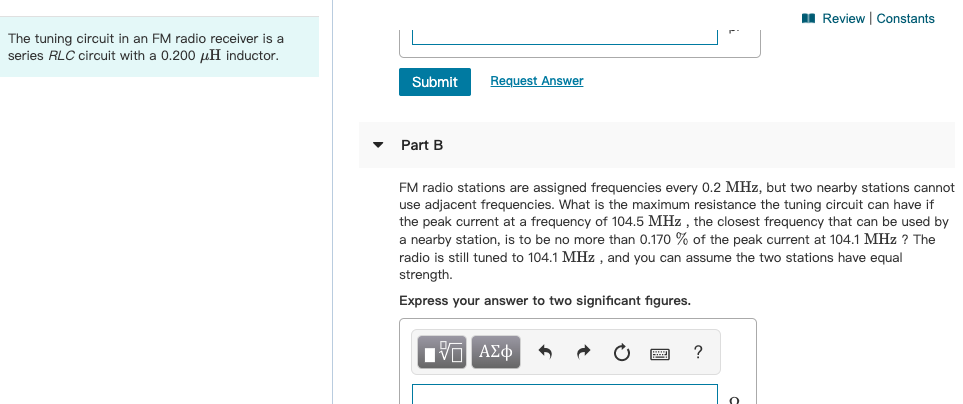 Solved Review Constants The Tuning Circuit In An Fm Radio