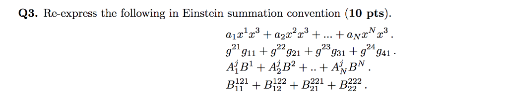 Solved Q3. Re-express the following in Einstein summation | Chegg.com