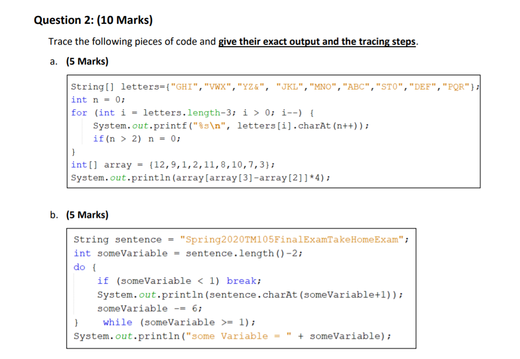 Solved Question 2: (10 Marks) Trace the following pieces of | Chegg.com