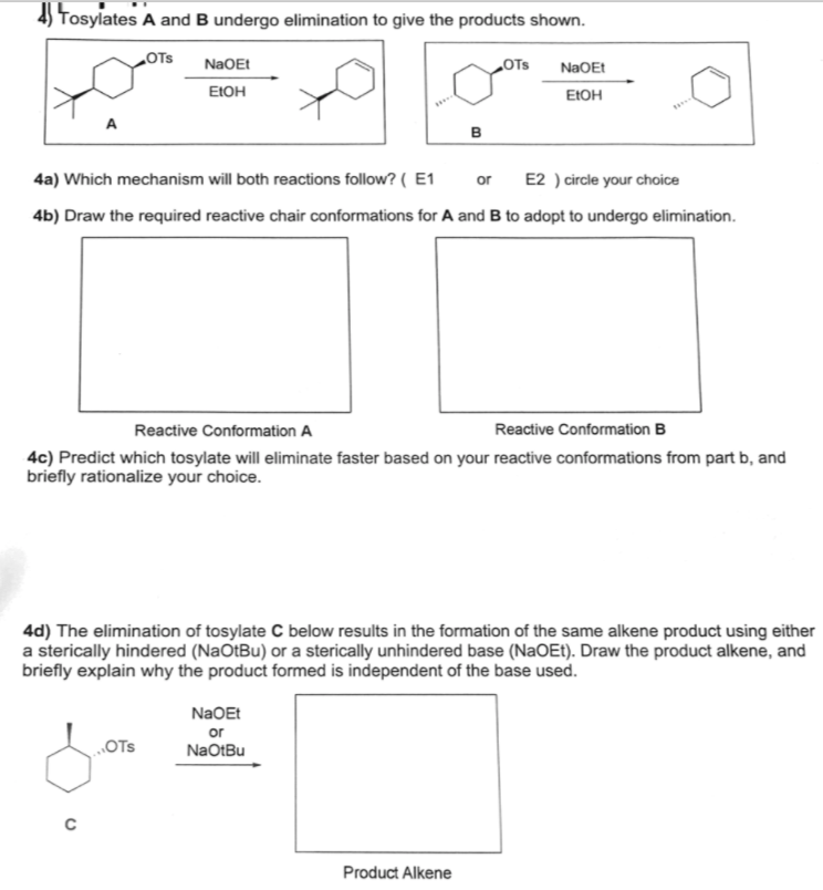 Solved 4) Tosylates A and B undergo elimination to give the | Chegg.com