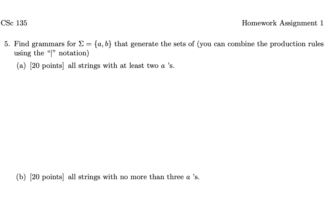 Solved 5. Find grammars for Σ={a,b} that generate the sets | Chegg.com