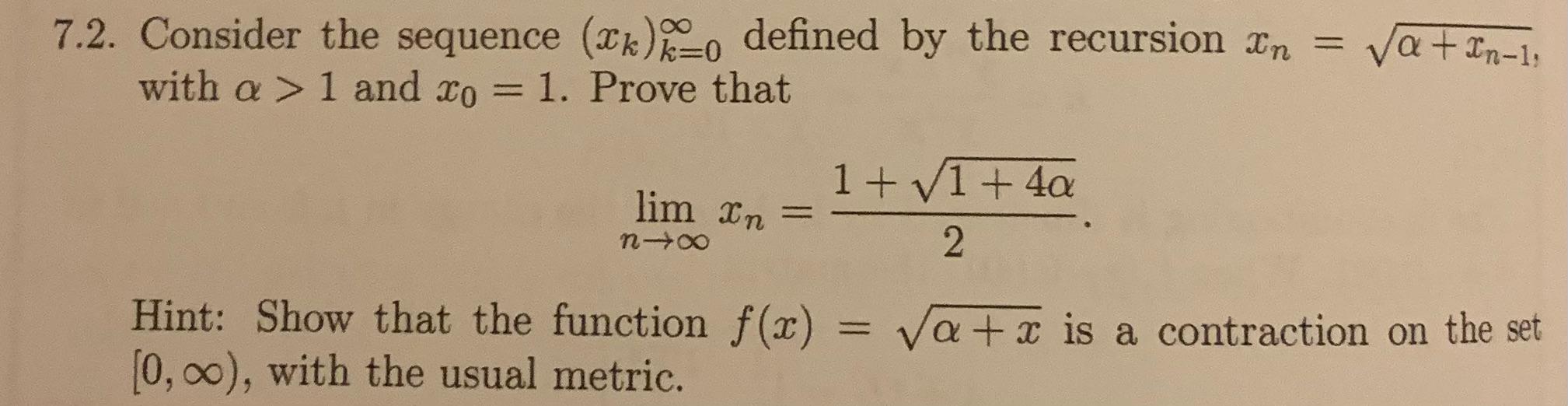 Solved 7.2. Consider the sequence (xk) defined by the | Chegg.com