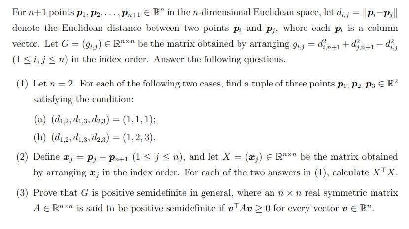 Solved For n+1 points p1,p2,…,pn+1∈Rn in the n-dimensional | Chegg.com