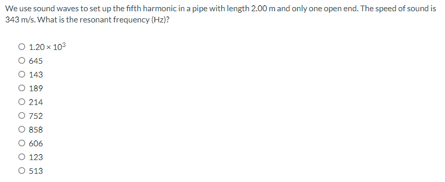 Solved We use sound waves to set up the fifth harmonic in a | Chegg.com