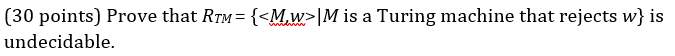 Solved (30 points) Prove that Rom={M is a Turing machine | Chegg.com