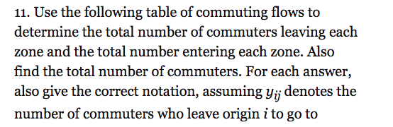 Solved 11. Use the following table of commuting flows to | Chegg.com
