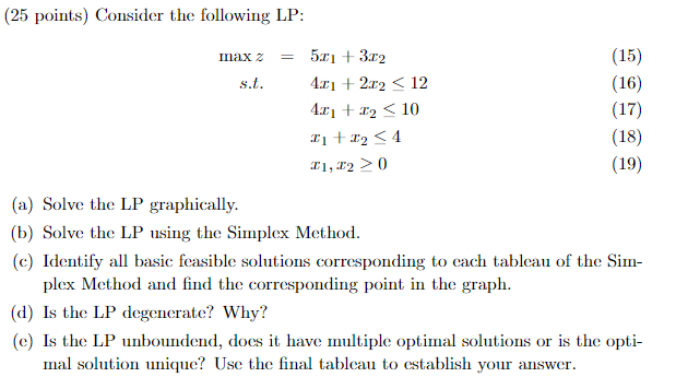 Solved (25 points) Consider the following LP: maxz= s.t. | Chegg.com