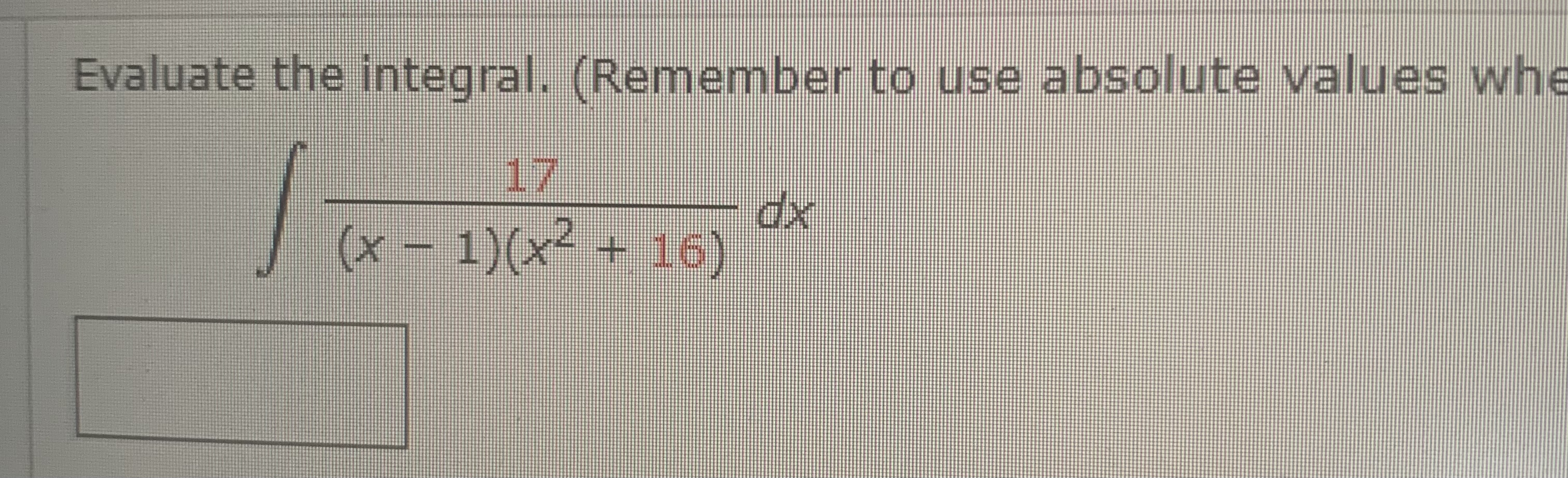 Solved Evaluate the integral. (Remember to use absolute | Chegg.com