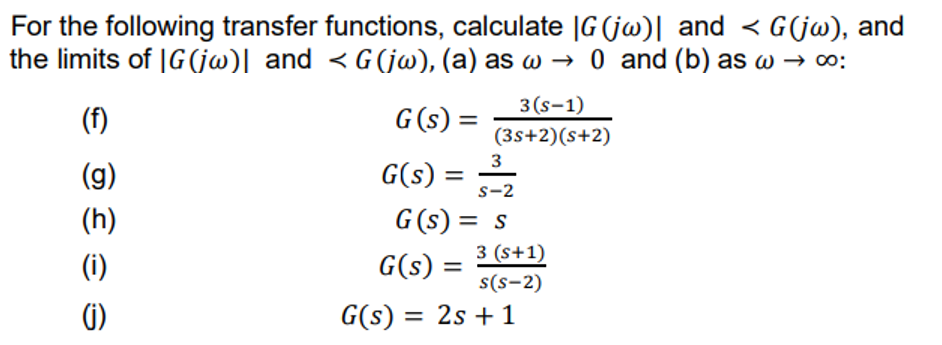 Solved For the following transfer functions, calculate | Chegg.com