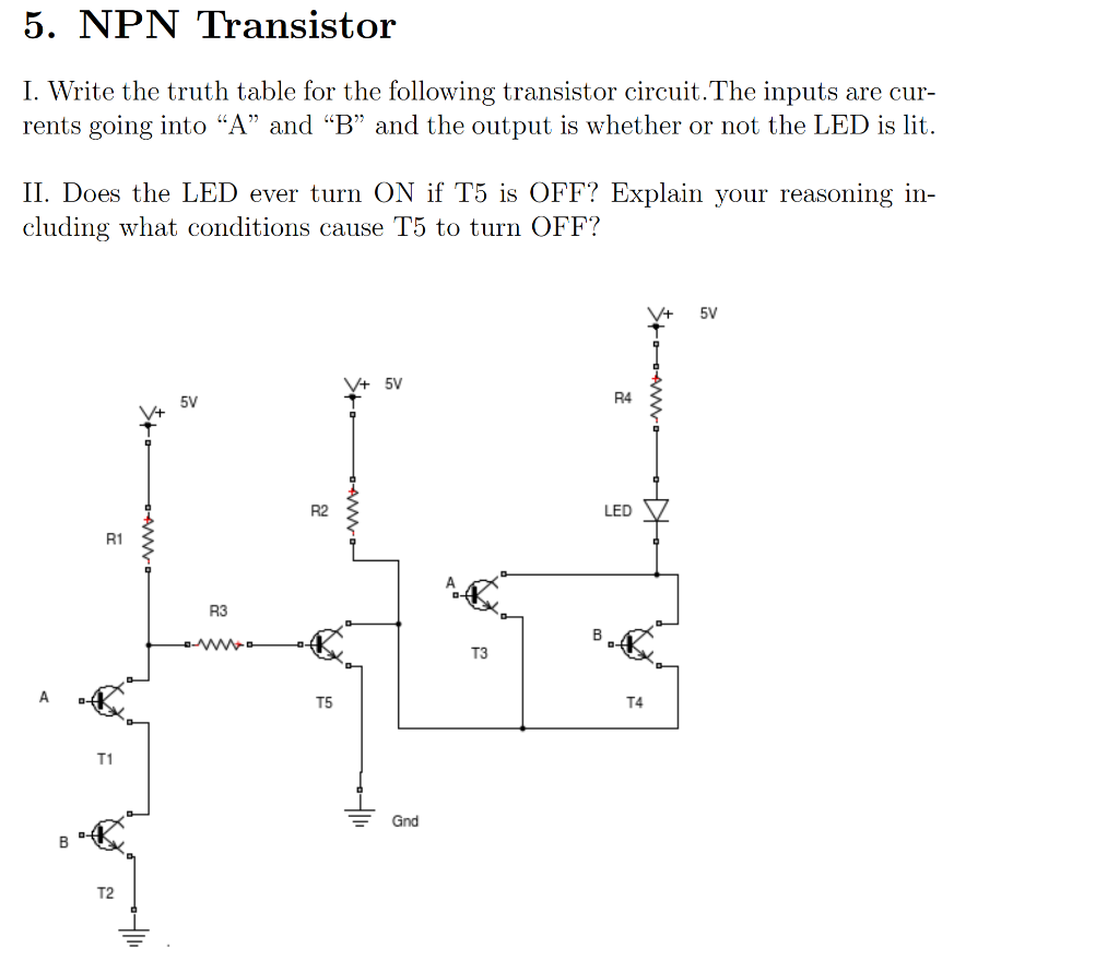 5. NPN Transistor I. Write the truth table for the | Chegg.com